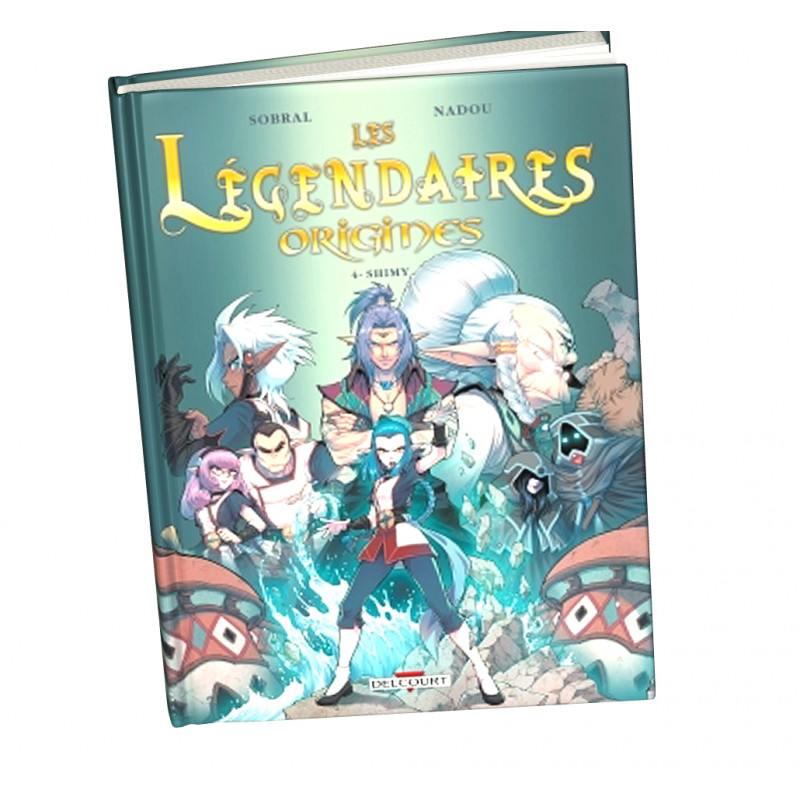 LES LEGENDAIRES - ORIGINES tome 4