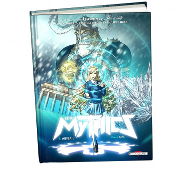 LES MYTHICS T04 Abonnez-vous pour 6 tomes
