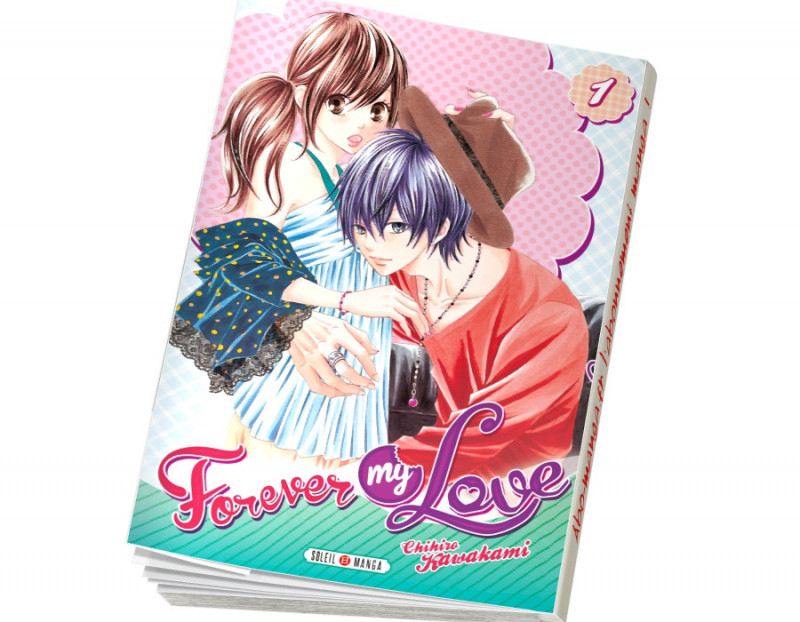 Forever my love T01 Abonnez-vous sans engagement