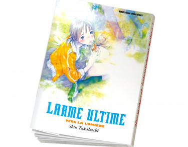 Larme ultime - Abo Manga Abonnement manga et BD ! Vos mangas livrés chez vous dès la sortie
